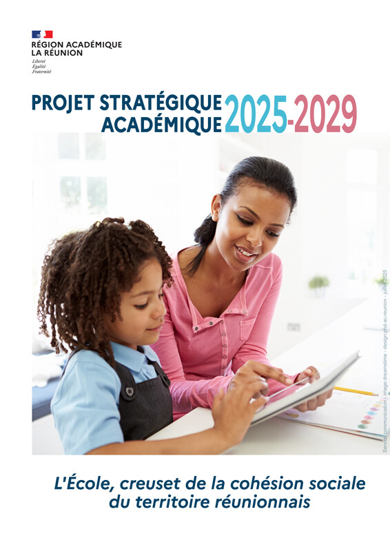 Le projet stratégique académique 2025-2029 | Académie de La Réunion